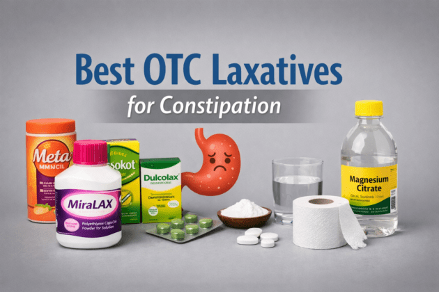 Best OTC Laxatives for Constipation in the US (Fast & Gentle Options)